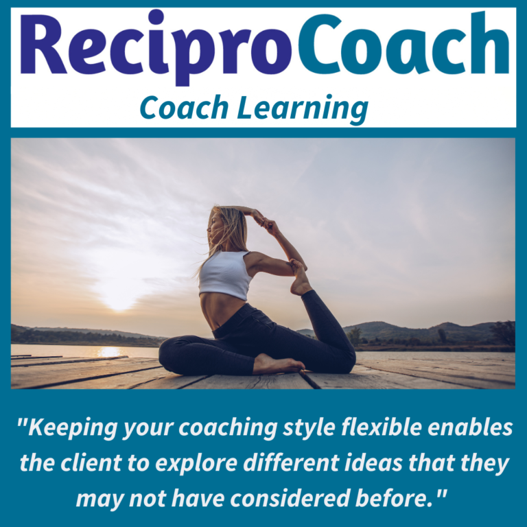 The importance of being a flexible coach – ReciproCoach