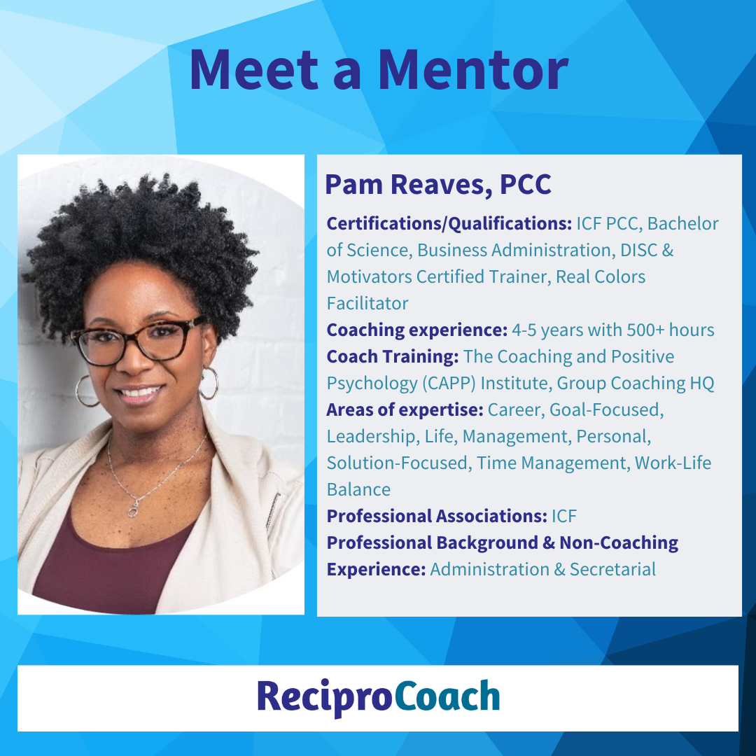 Meet a Mentor: Pam Reaves, PCC – ReciproCoach